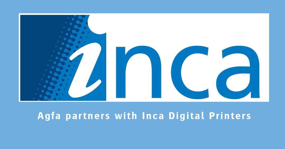 Agfa-Gevaert Group closes acquisition of Inca Digital Printers - Agfa ...